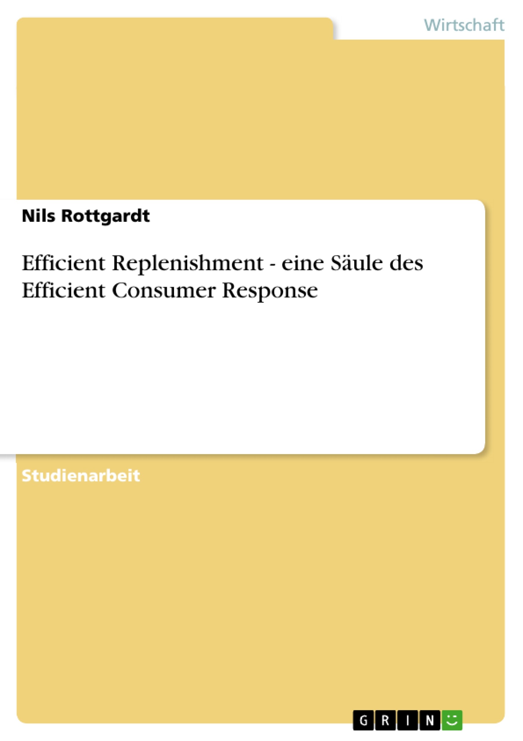 Efficient Replenishment - eine Säule des Efficient Consumer Response - ePUB/PDF eBook kaufen ...